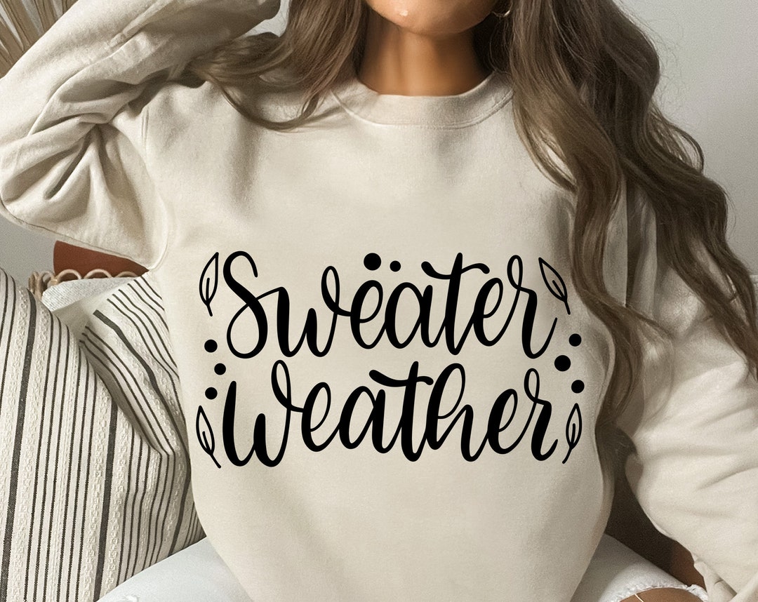 Sweater Weather Svg, Winter Svg, Fall Svg, Autumn Svg, Pumpkin Season ...