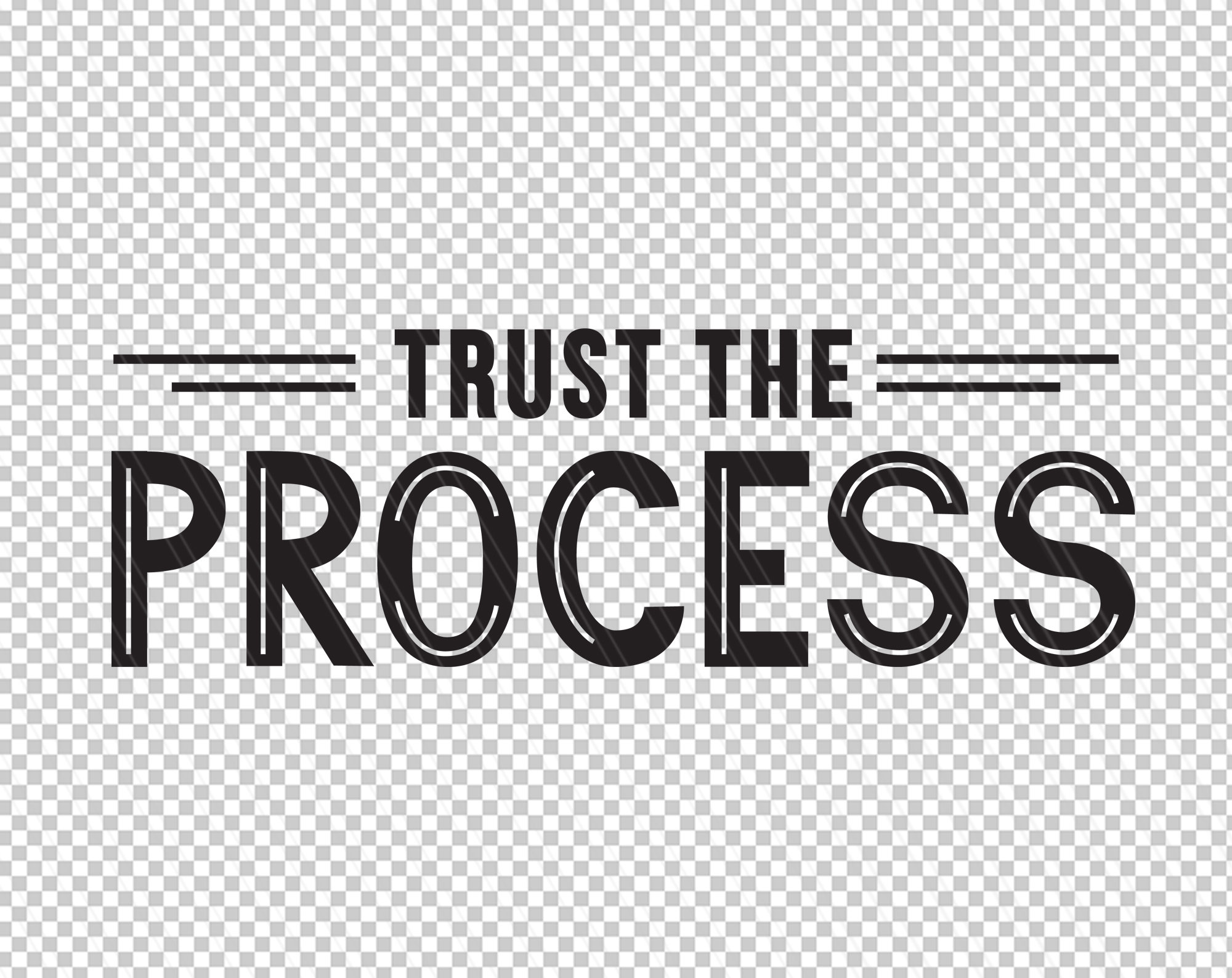 Trust the Process Svg Motivational Quotes Svg Inspiration | Etsy