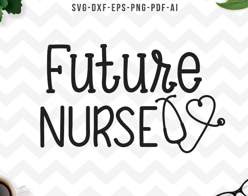 Future Nurse Svg Nurse Svg Future Nurse Clipart Nurse Dxf - Etsy
