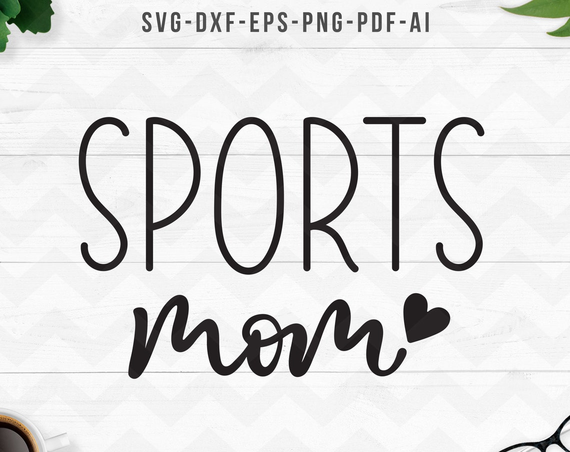 Sports Mom Svg Sports Mama Svg Sports Mom Shirt Sports - Etsy