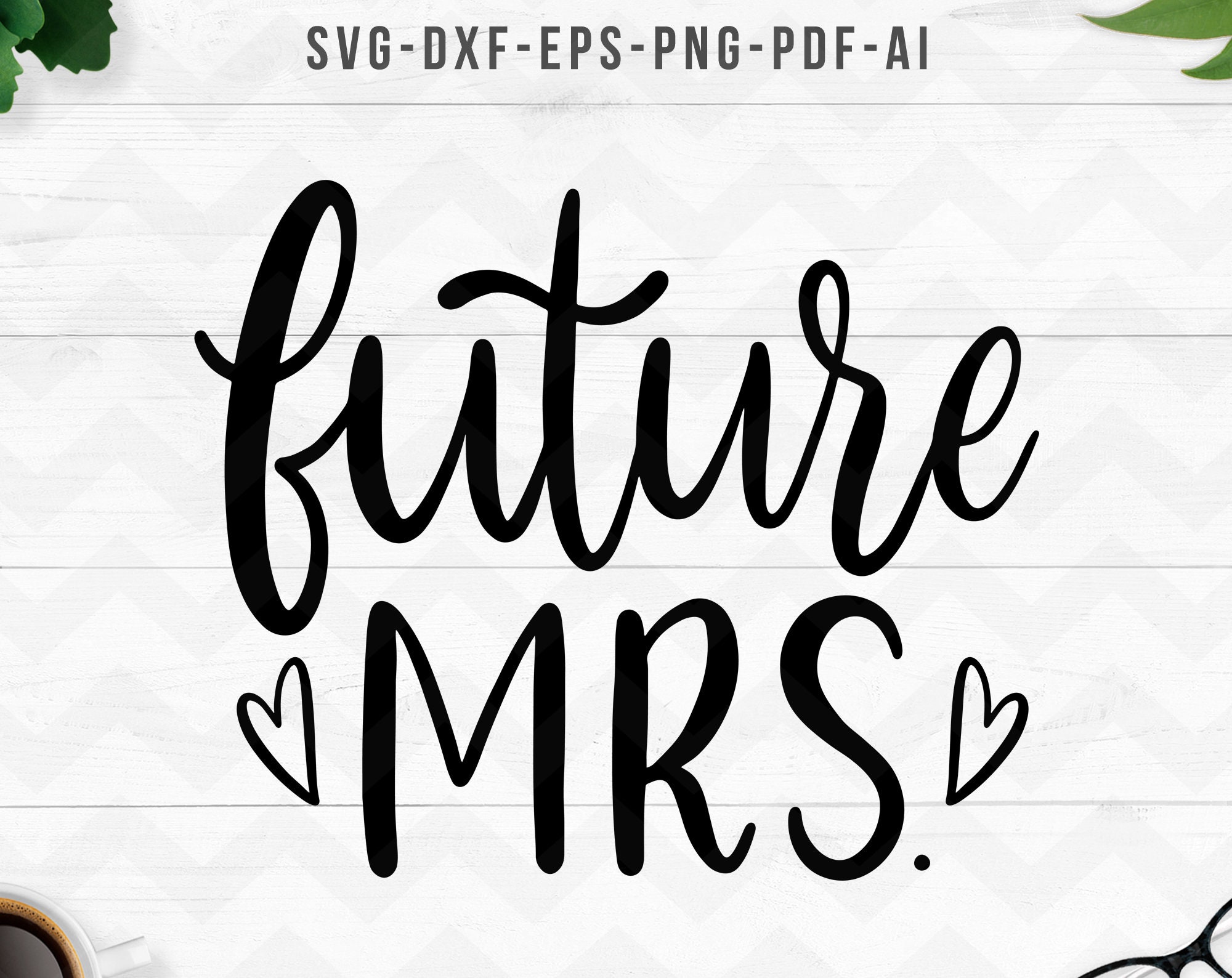 Future Mrs Svg Bride To Be Svg Bride Svg Mrs Svg Newly Etsy Uk