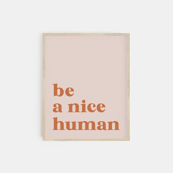 Be a Nice Human - Etsy