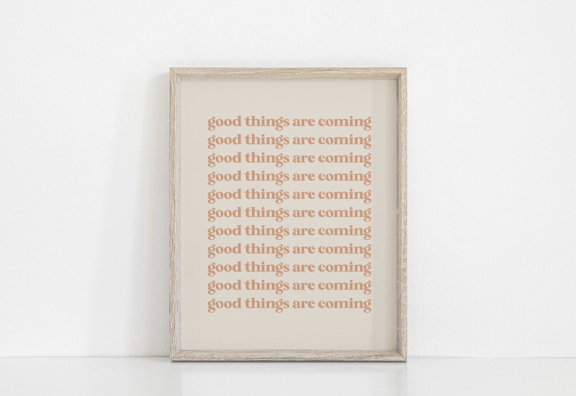 Good Things Are Coming Print | Hippie Decor | Boho Art Print - Etsy