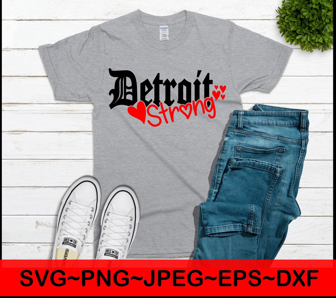 DETROIT STRONG SVG Fileincludes Digital Downloads in 5 Formats, .svg ...