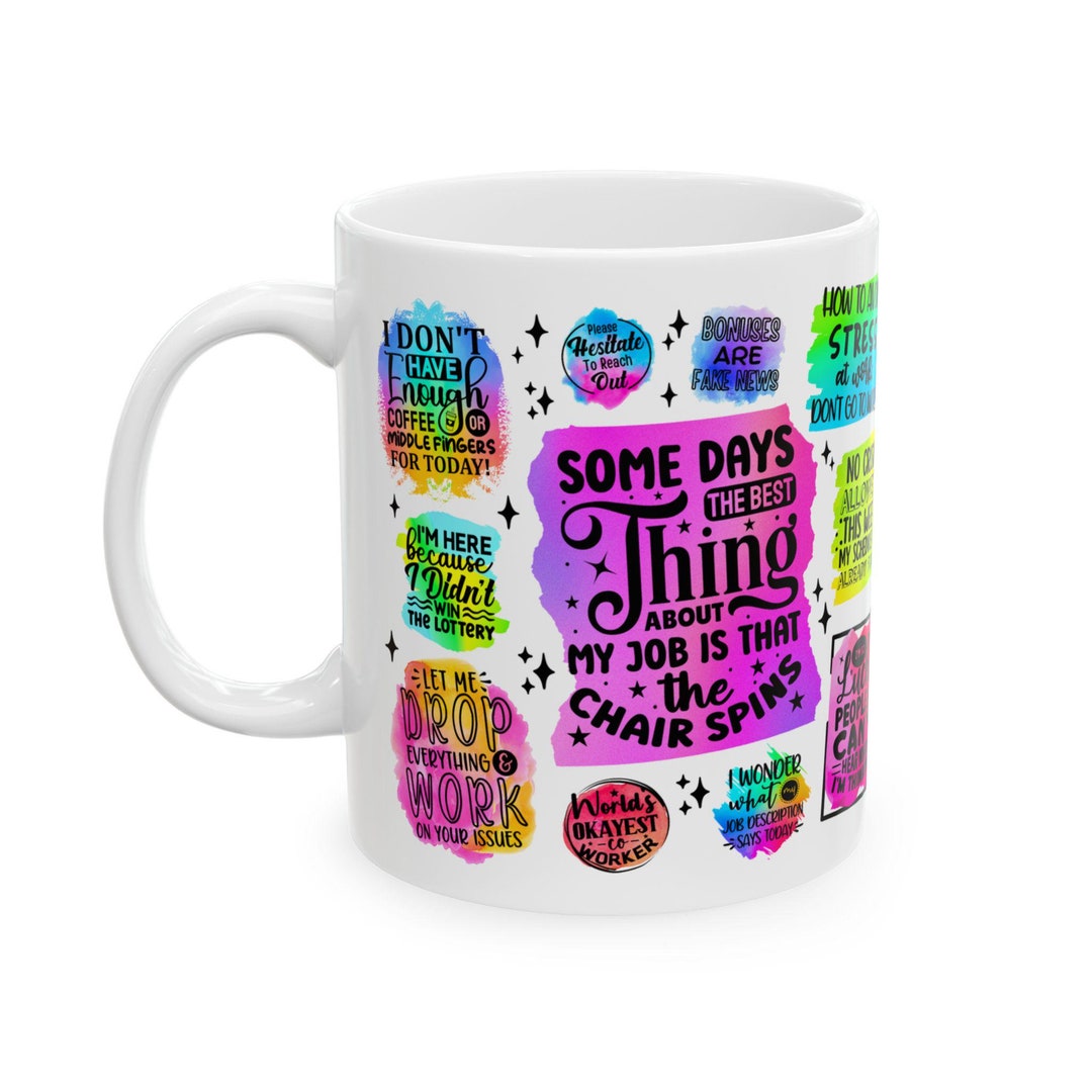 Funny Office Quotes Ceramic Mug, Sarcastic Co-worker Gift, 11oz ...
