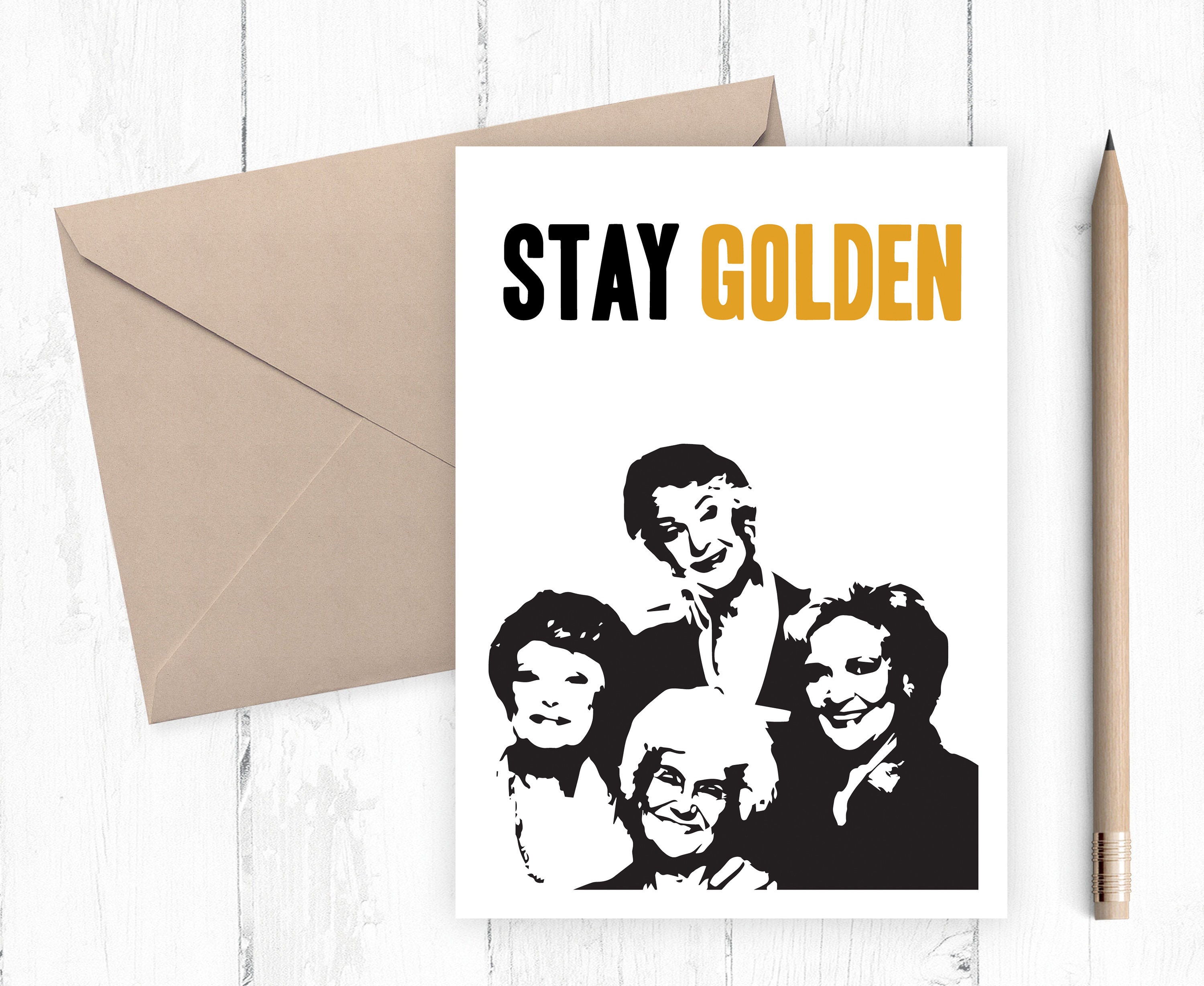 Funny Friend Card, Golden Girls Card, Stay Golden, Friend Birthday Card ...