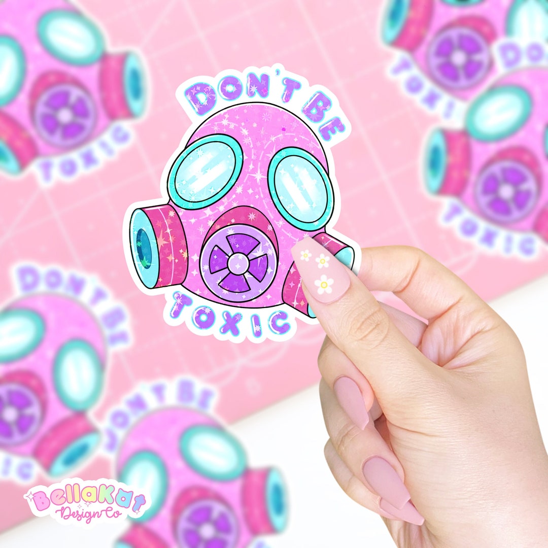 Don't Be Toxic Pink Mask Sticker Kawaii Aesthetic Sassy Laptop Sticker ...