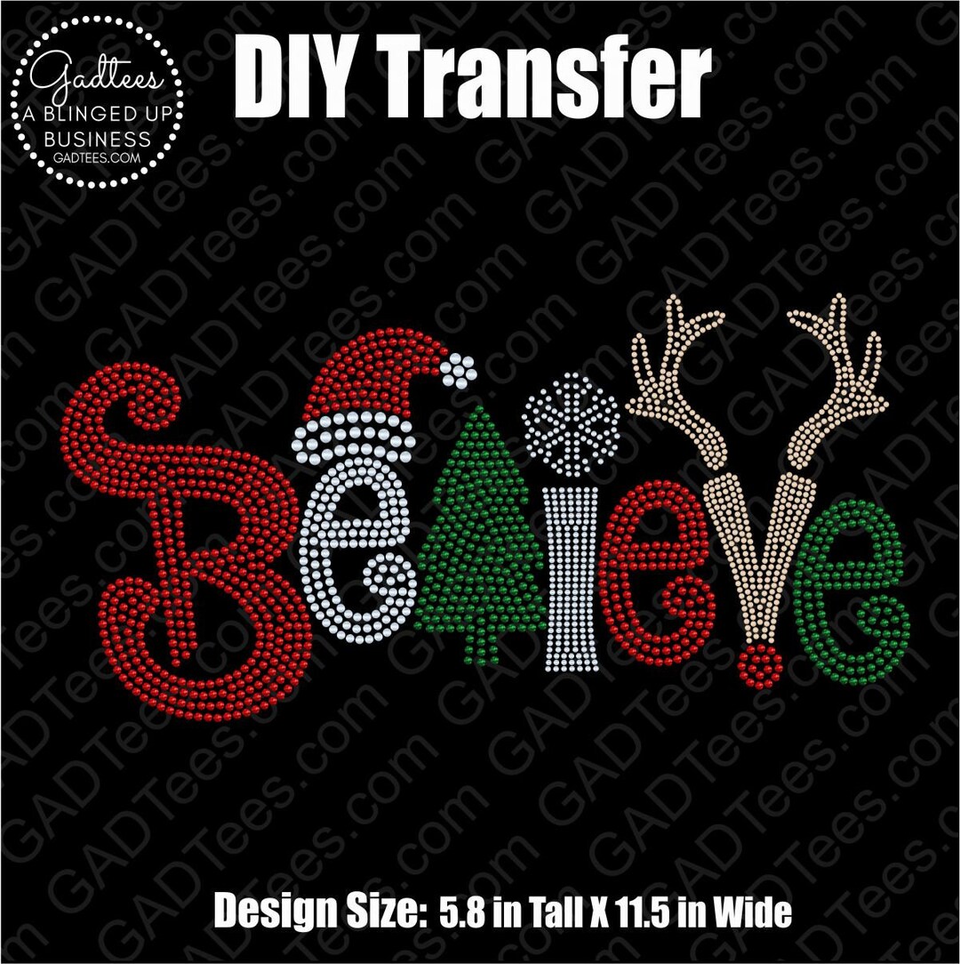Believe Traditional (for Black Tee's) Christmas Spangle Bling DIY ...