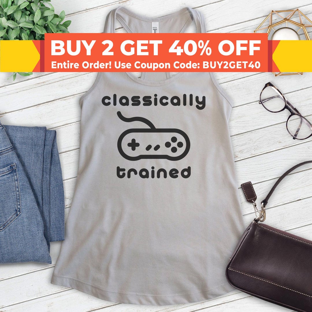 Classically Trained Tank Top, Ladies Racerback, Video Game Tank, Gamer ...