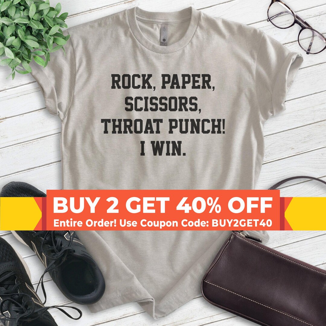 Rock Paper Scissors Throat Punch I Win Shirt, Unisex T-shirt, Rock ...