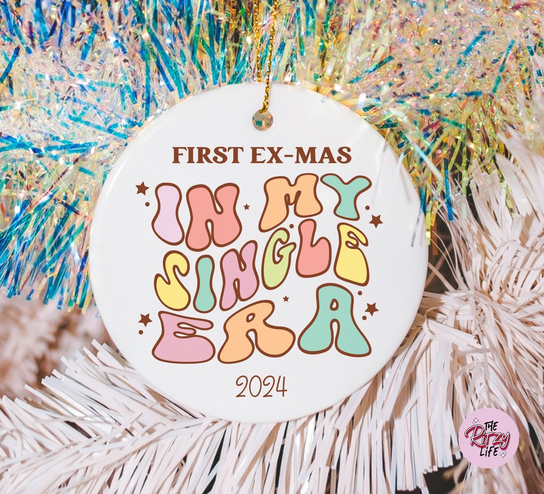 First Ex-mas in My Single Era Ornament, Funny Break up Christmas ...
