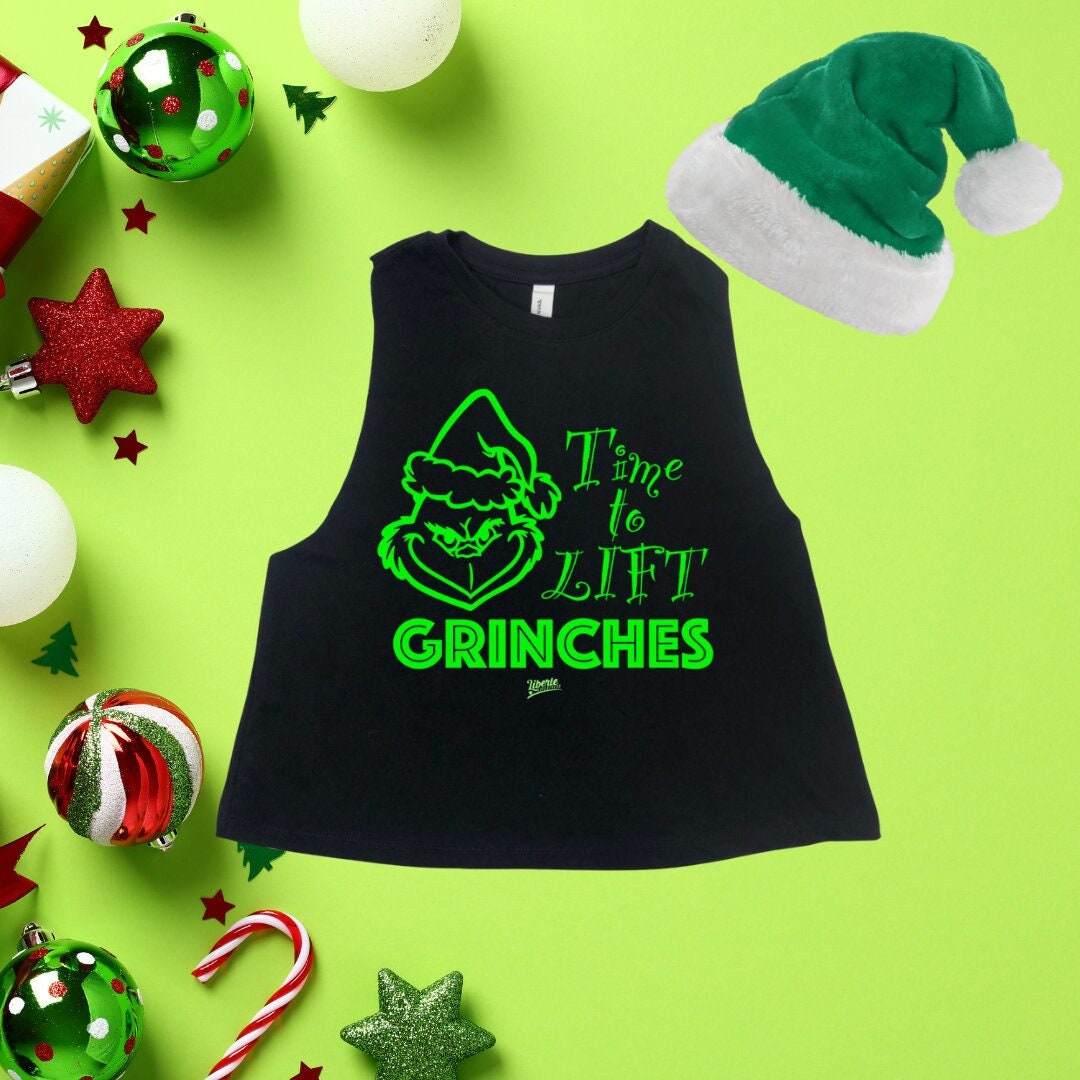 Grinch Tank Top, Christmas Workout Tank, Time to Lift Grinches, Funny ...