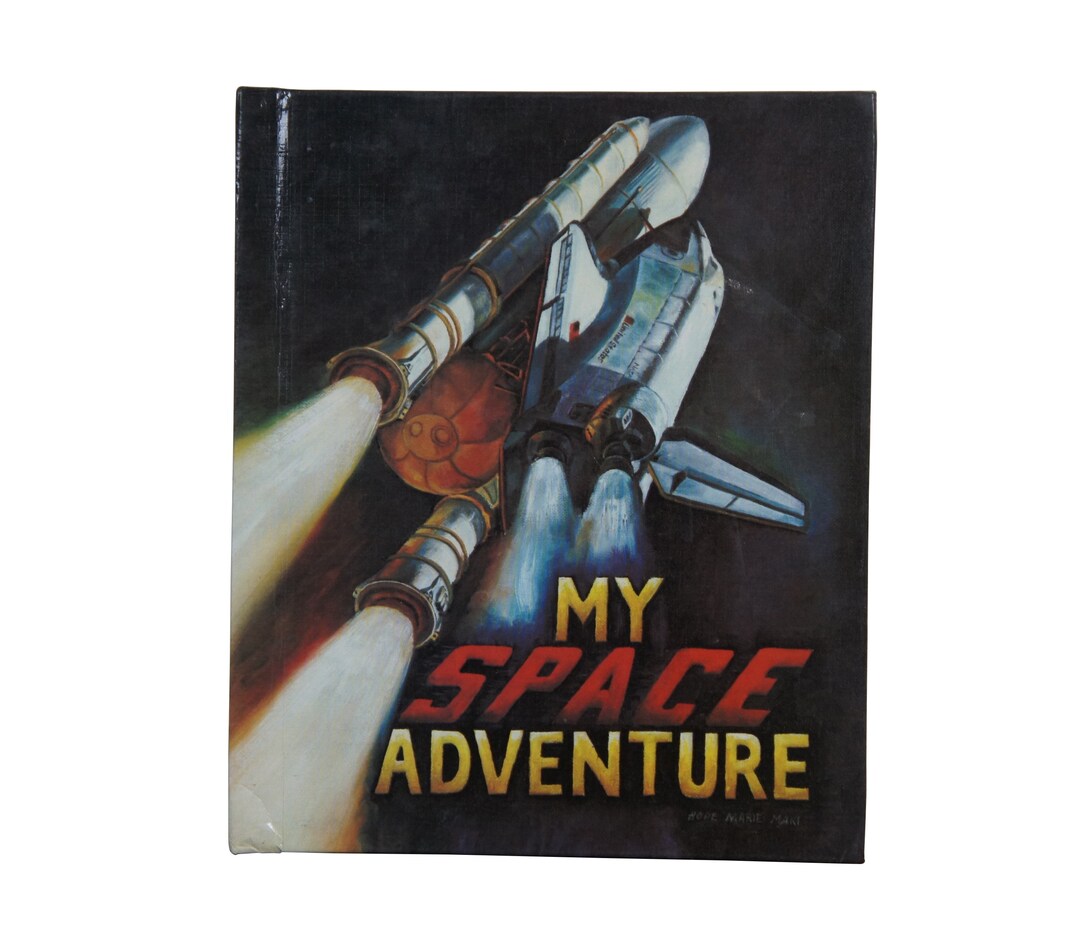 My Space Adventure Karen Mccraw Hefty Susan Baker Create A Book 1990 HB ...