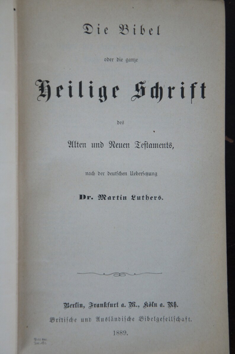 Antique 1889 Embossed Leather German Bible Lutheran Die Heilige Schrift ...