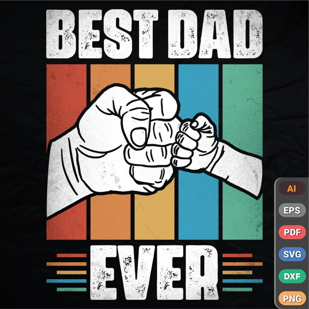Best Dad Ever/ Best Father Ever/ Son and Father Punch T Shirt ...
