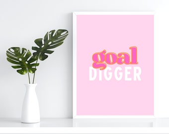 Goal Digger, Printable Wall Art, Minimalist, Typography, Motivational ...