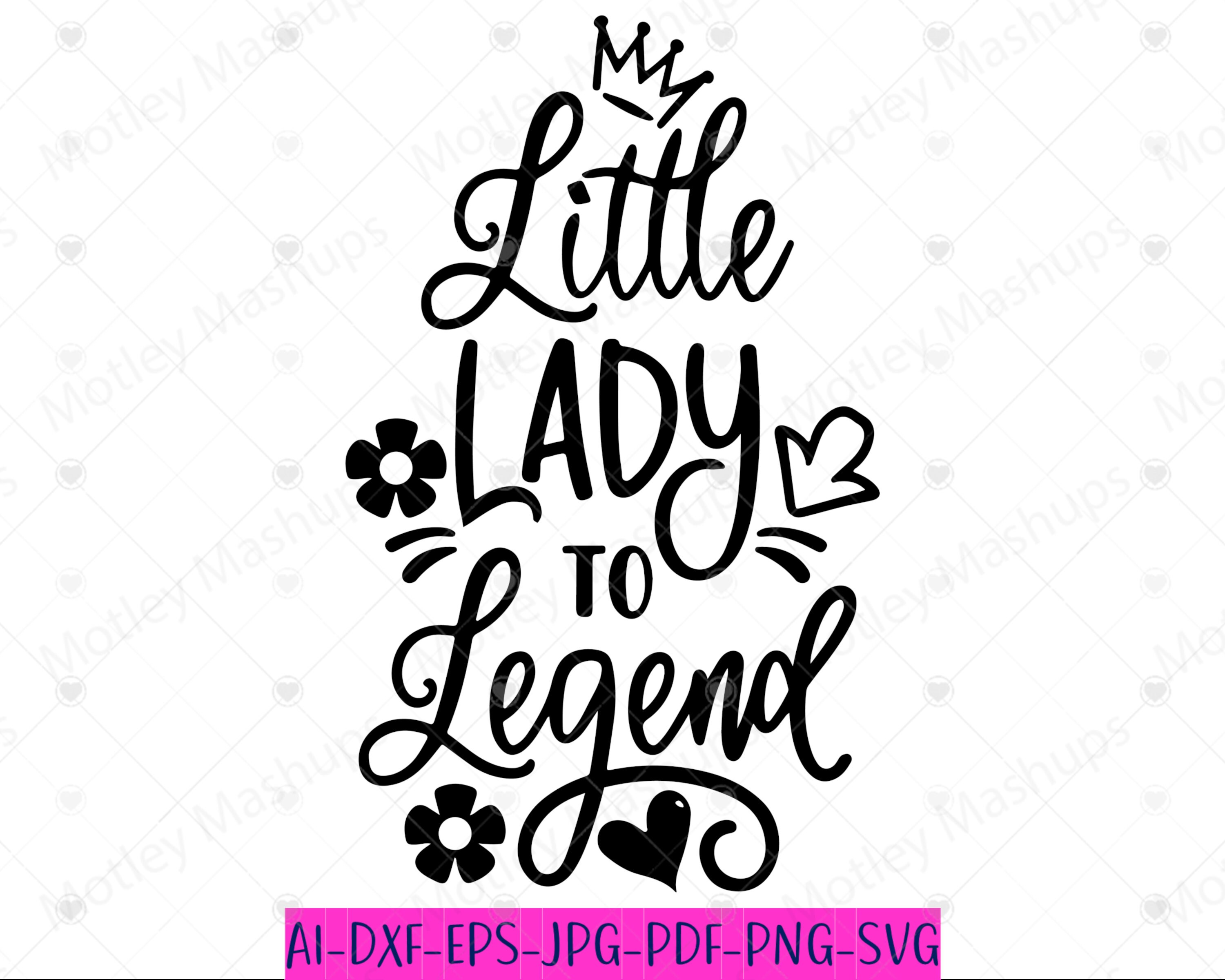 Little Lady Legend Svg Png, Girl Power Svg, Girls Rule the World Svg ...