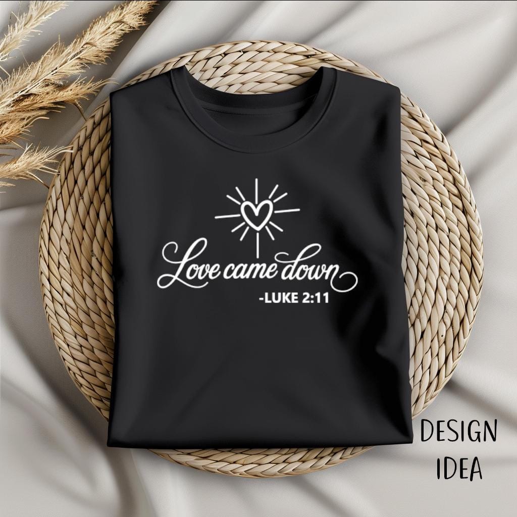 Love Came Down SVG PNG | Christmas Svg | Manger Svg Png | Christian Png ...