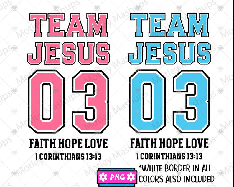 Team Jesus 1 Corinthians 13:13 PNG, Christian Faith (digital Download ...