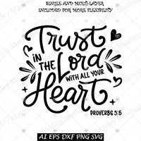 Proverbs 3:5-6 Trust in the Lord With All Your Heart Bible Verse SVG ...