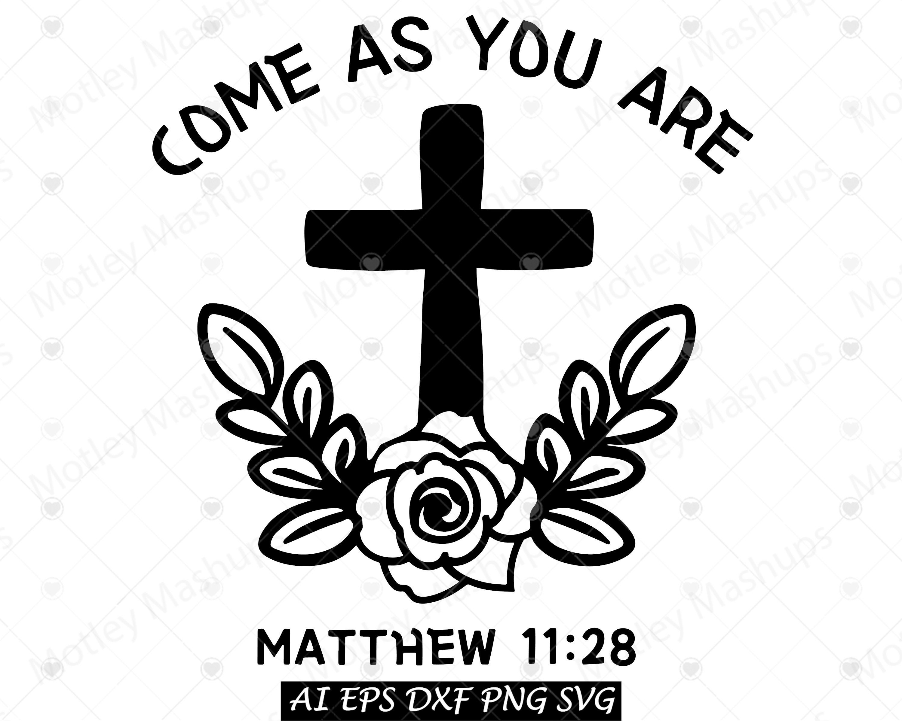 Come As You Are Bible Verse Svg Rose Svg Flower And Cross Svg come-as-you-are-bible-verse-svg-rose-svg-flower-and-cross-svg
