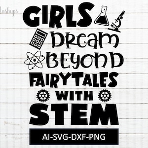 STEM Girls Science Technology Engineering Math SVG, Girls Dream Beyond ...