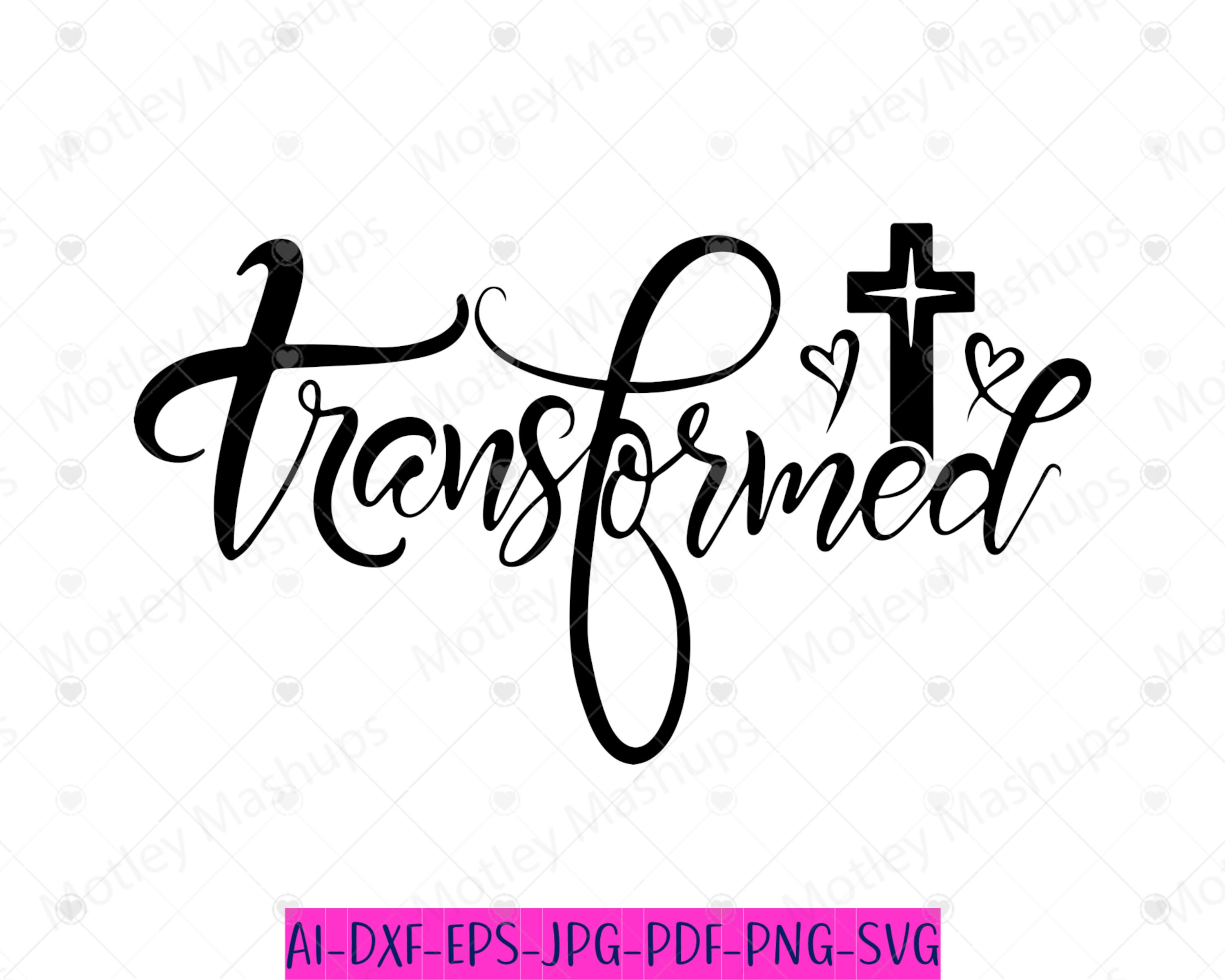 Transformed Hearts Cross Svg, Bible Verse Tshirt Svg, Christian Clipart ...