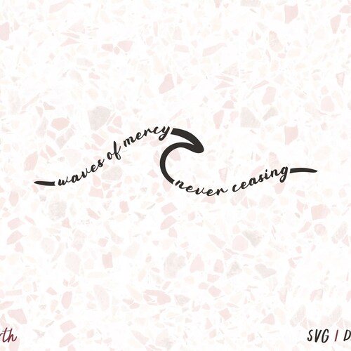 Waves of Mercy SVG Worship SVG Christian SVG Wave - Etsy