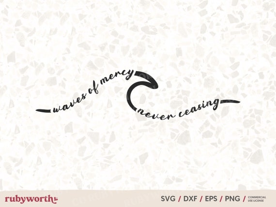 Waves of Mercy SVG Worship SVG Christian SVG Wave | Etsy