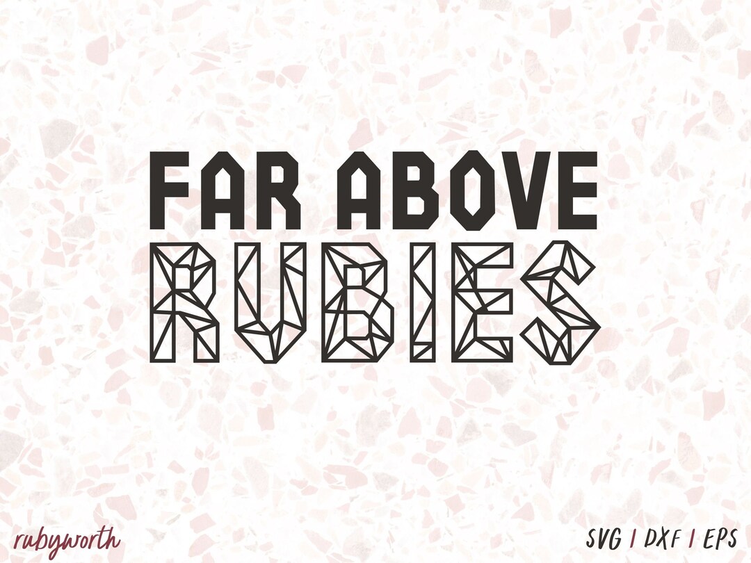 Far Above Rubies SVG - Proverbs 31 Woman - Worship SVG - Christian SVG ...