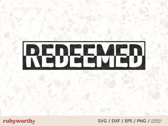 Redeemed SVG Worship SVG Christian SVG Word Clipart | Etsy