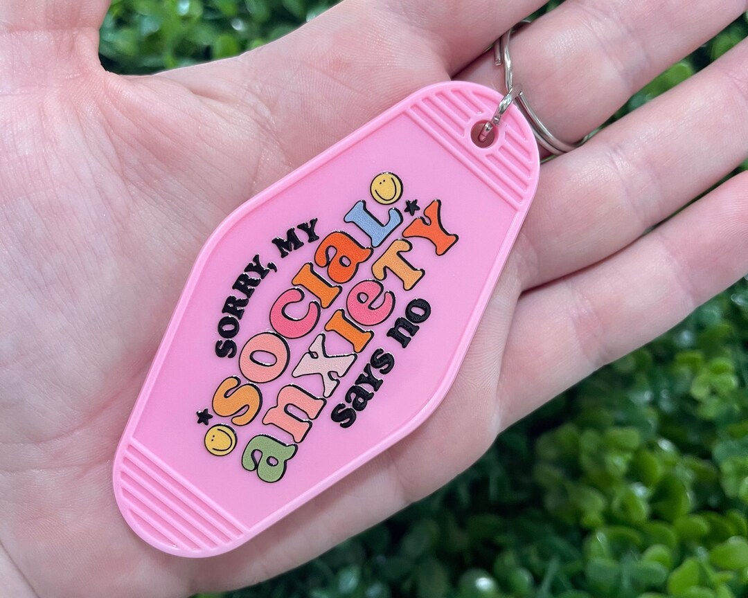 Sorry My Social Anxiety Says No Motel Keychain, Hotel Keychain, Vintage ...