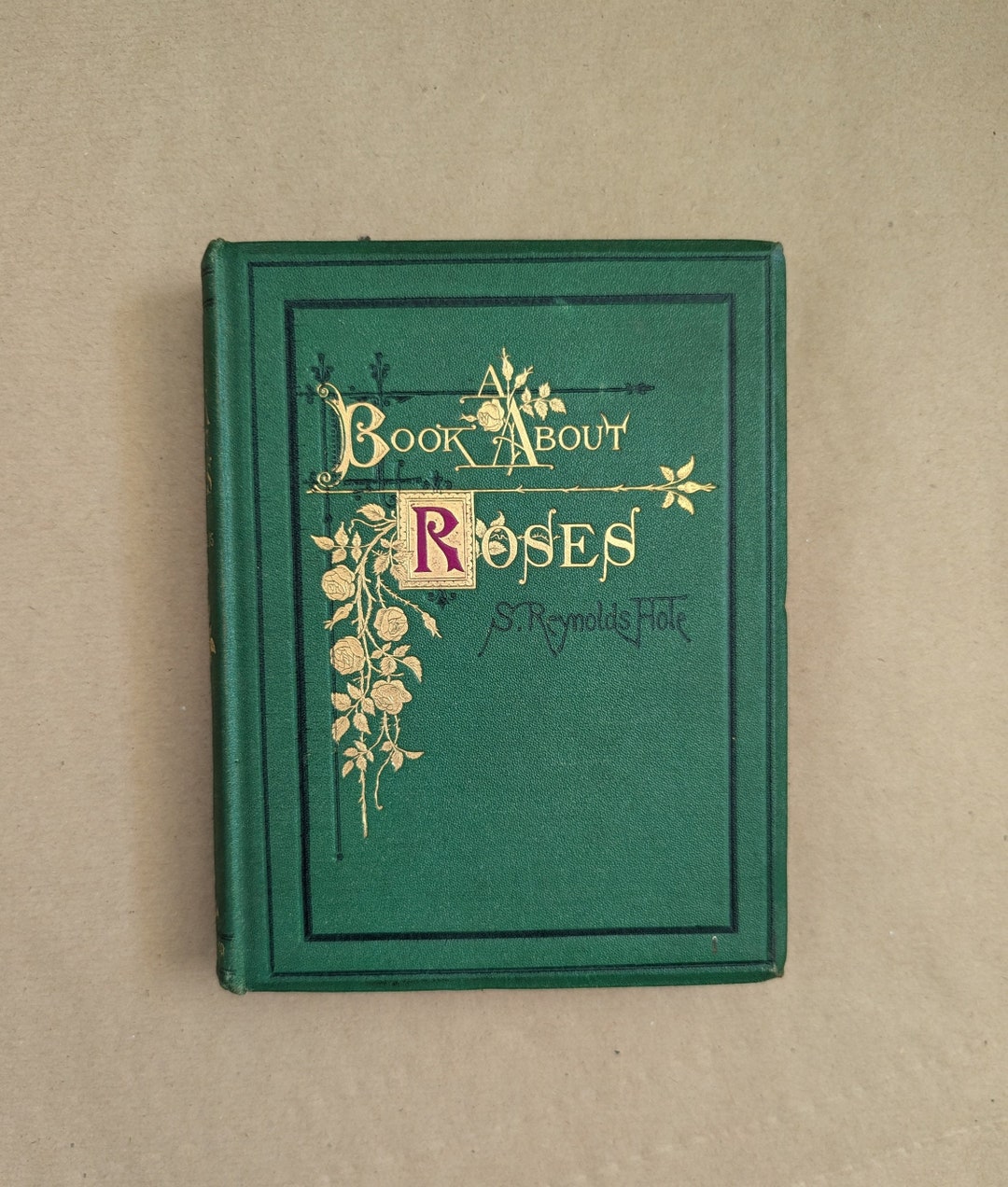 A Book About Roses How to Grow & Show Them by Reynolds Hole 1877 ...