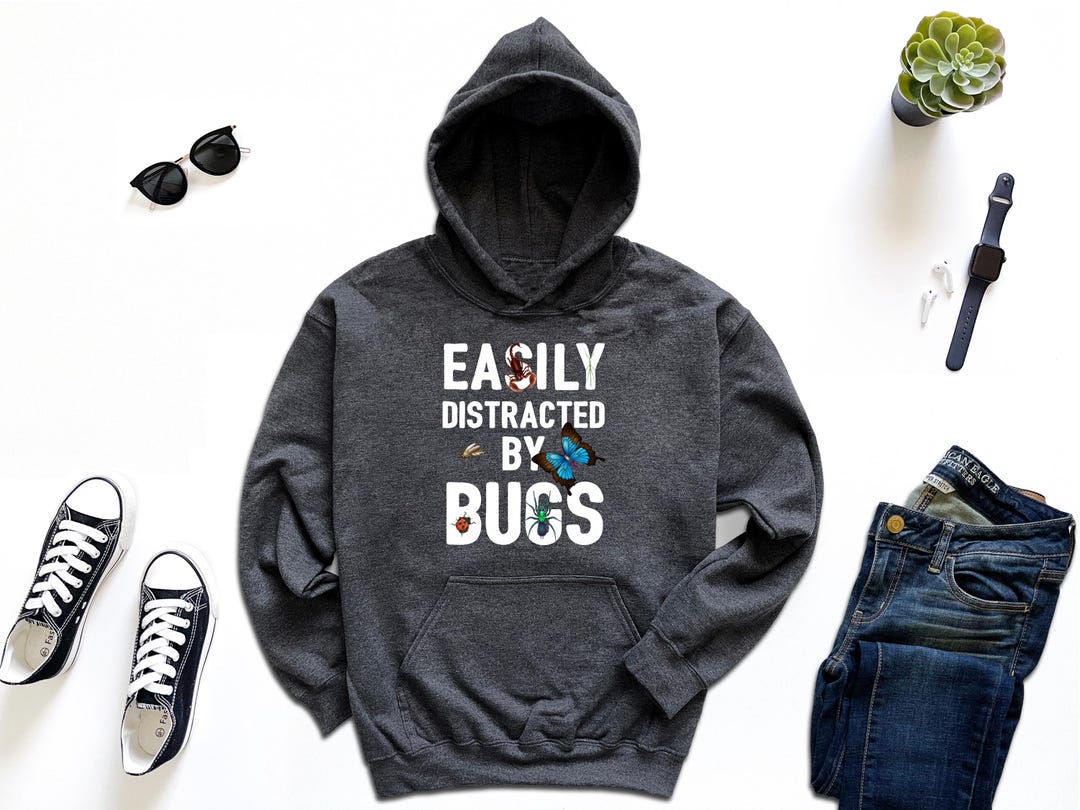 Easily Distracted by Bugs Hoodie, Entomology Hoodie, Bug Lover Hoodie ...