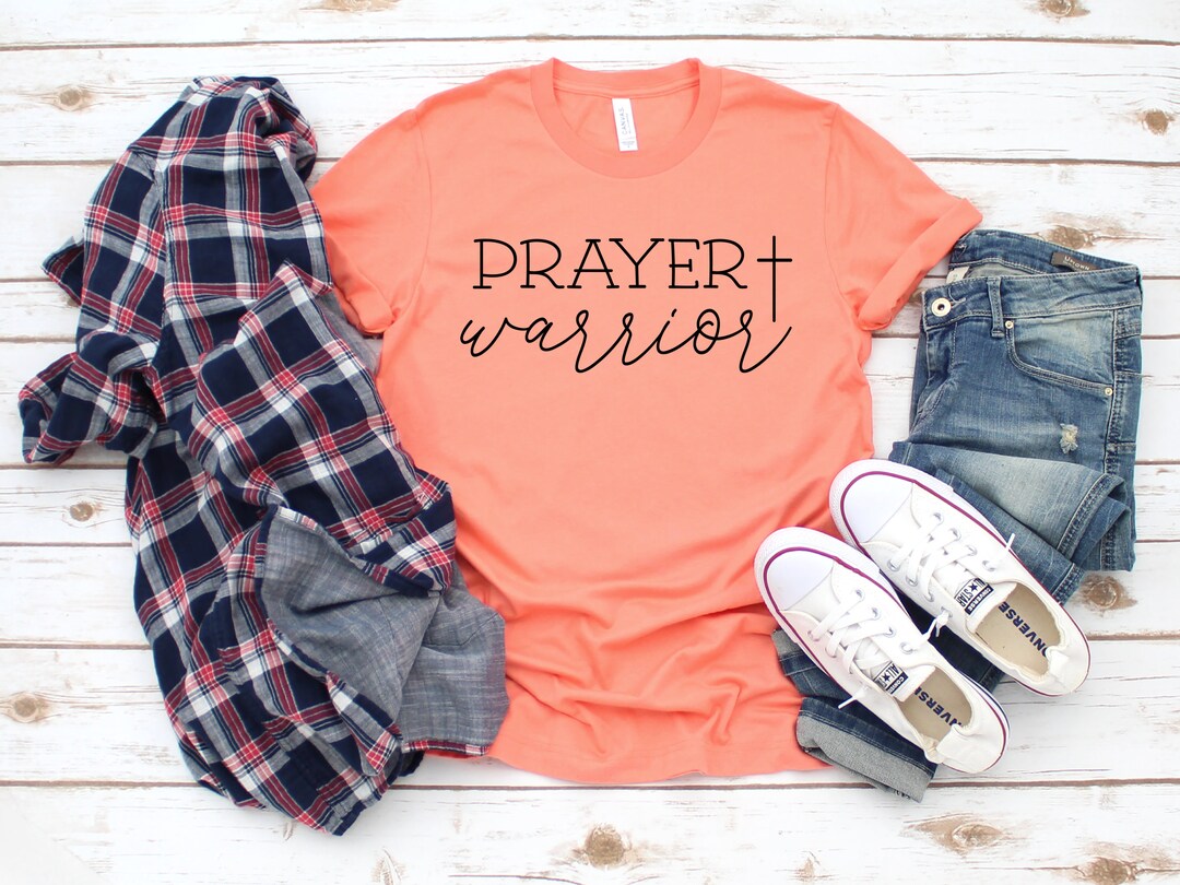 Prayer Warrior Shirt, Christian Apparel, Christian Tees, Christian T ...