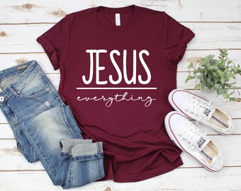 Jesus Everything Shirt - Etsy