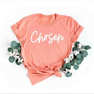 Chosen Shirt, Christian Apparel, Christian Tees, Christian T-shirts ...