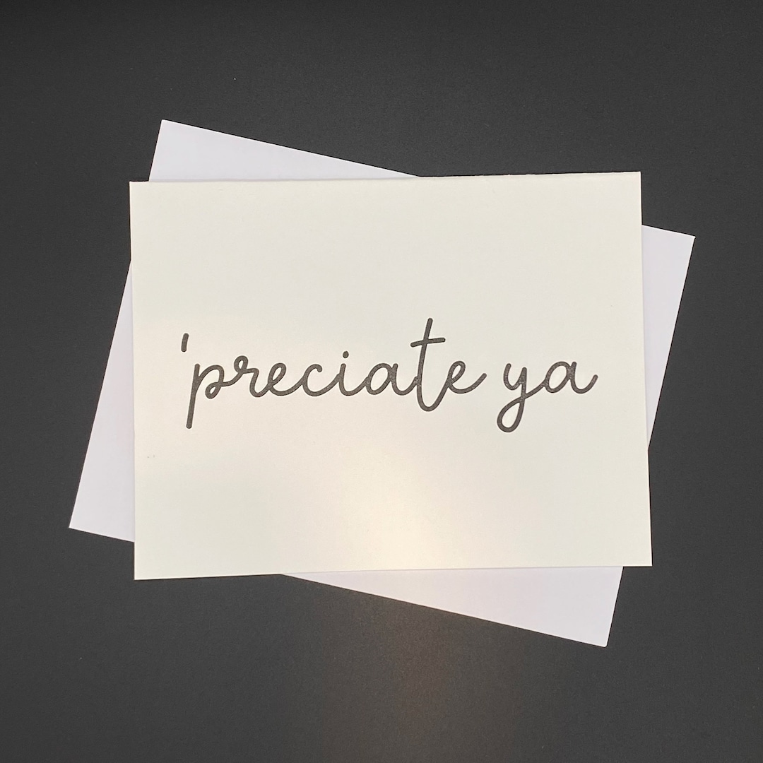 Preciate Ya Letterpress Card | Appreciation Card, Thank You Card ...