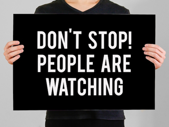 Running Race Sign Don't Stop People Are Watching | Etsy