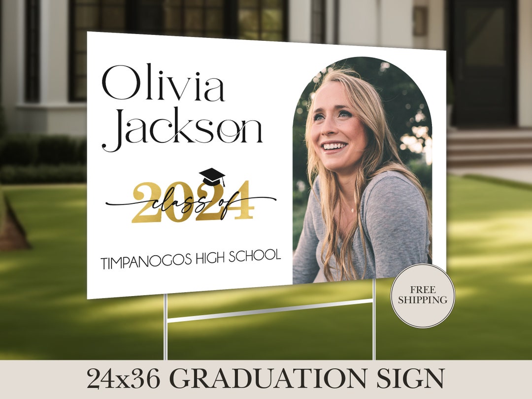 Custom Graduation Yard Sign With Photo, Class of 2024 With Picture for ...