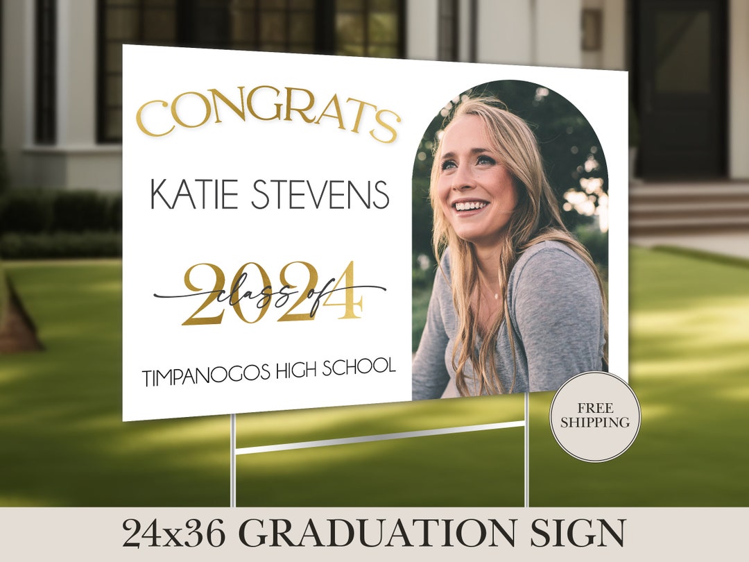 Custom Graduation Yard Sign With Photo, Class of 2024 With Picture for ...