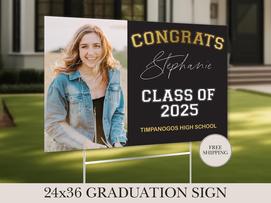 Elegant Custom Graduation Sign, Class of 2025 Yard Sign With Photo - Etsy