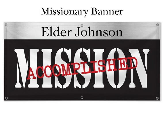 Mission Accomplished Missionary Banner | Etsy