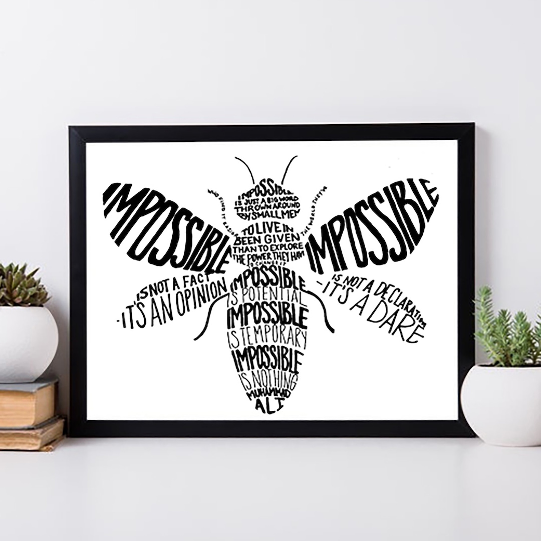 Hand Lettered Bee Print: Impossible Quote, Inspirational Wall Art - Etsy
