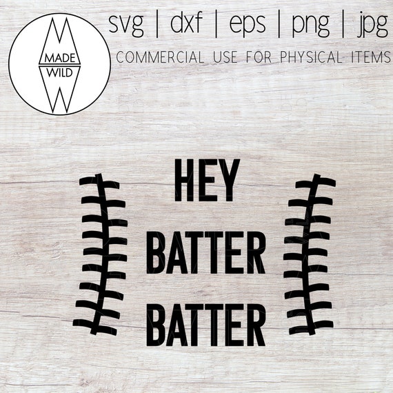 Baseball SVG Hey Batter Batter SVG Baseball Mom Baseball | Etsy