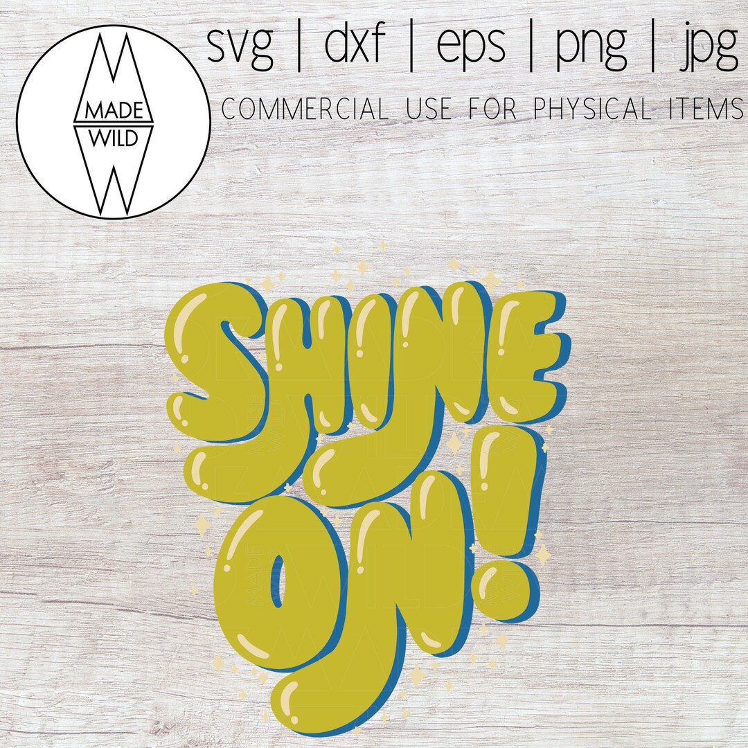 Shine on SVG | Shine SVG | Shine on Print | Shine on Decal | Shine on ...