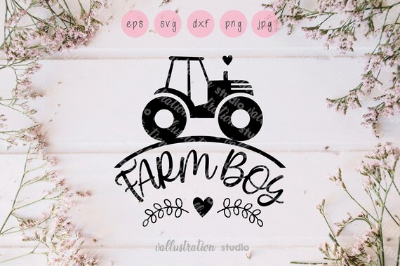 Farm Boy Svg Truck Svg Farmhouse Style Farm Baby | Etsy
