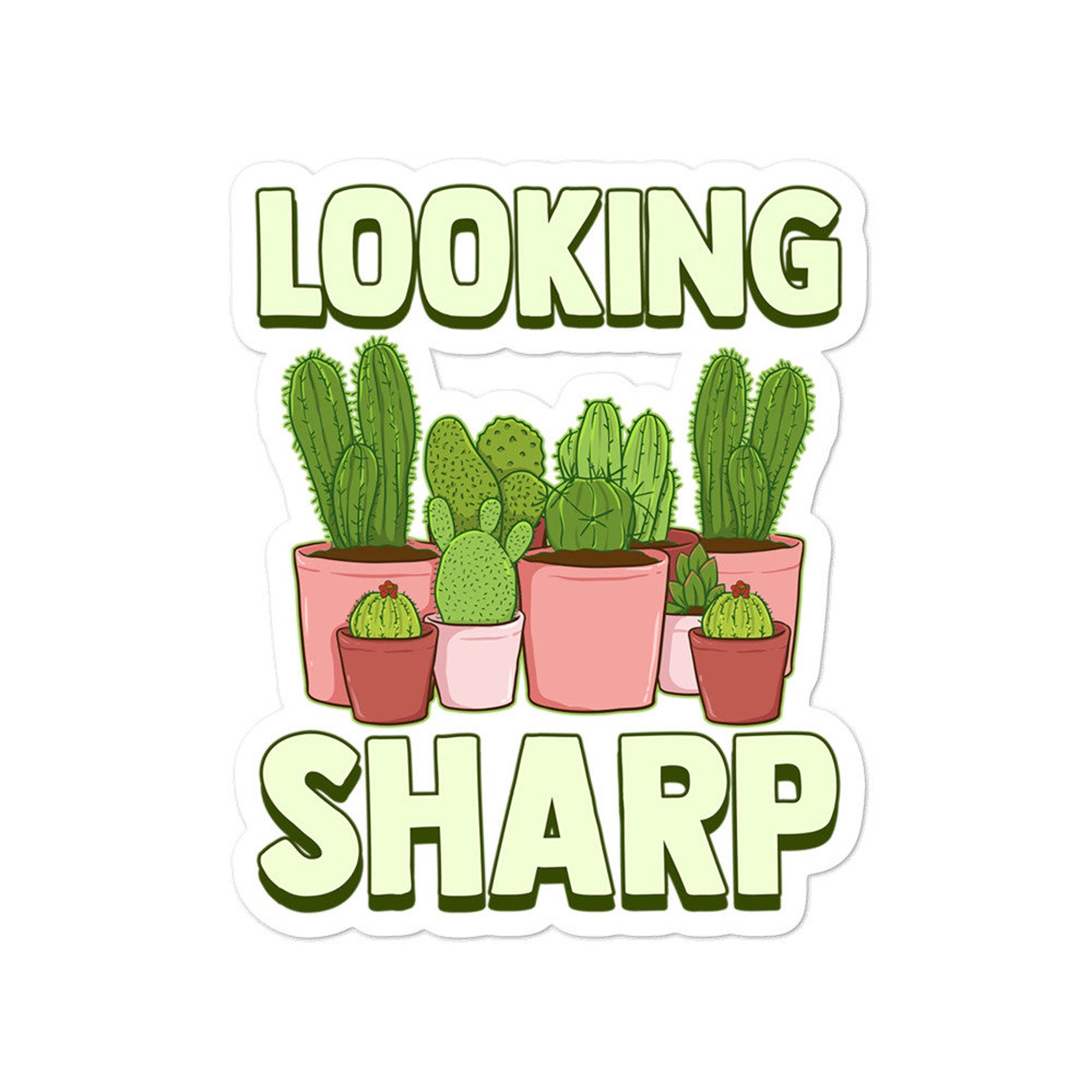 Looking Sharp Cactus Sticker, Funny Sticker, Gardening Sticker, Funny ...