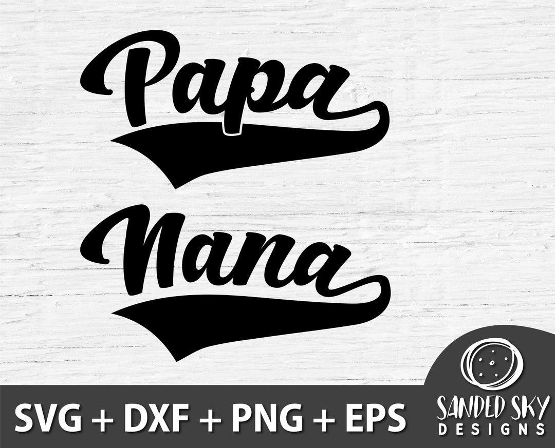 Nana SVG, Papa SVG, Grandma Grandpa Slang Clipart, Baby Announcement ...