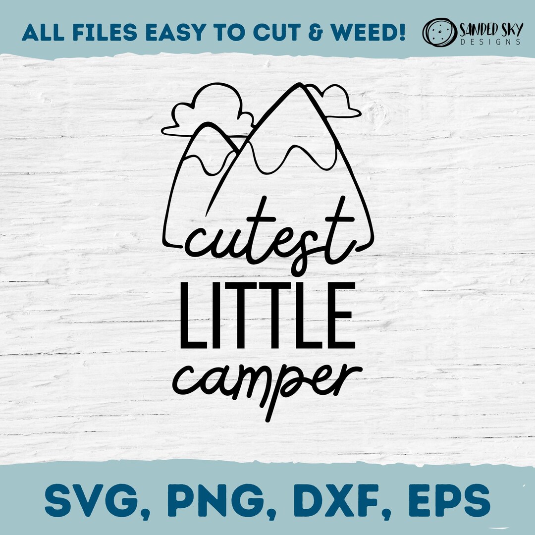 Cutest Little Camper SVG, Mountain Camping SVG, Camping Onesie Gift ...